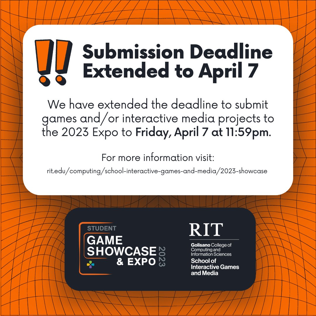 IGM @ RIT on Twitter: "We have extended the deadline to submit to the expo portion of the 2023 ...