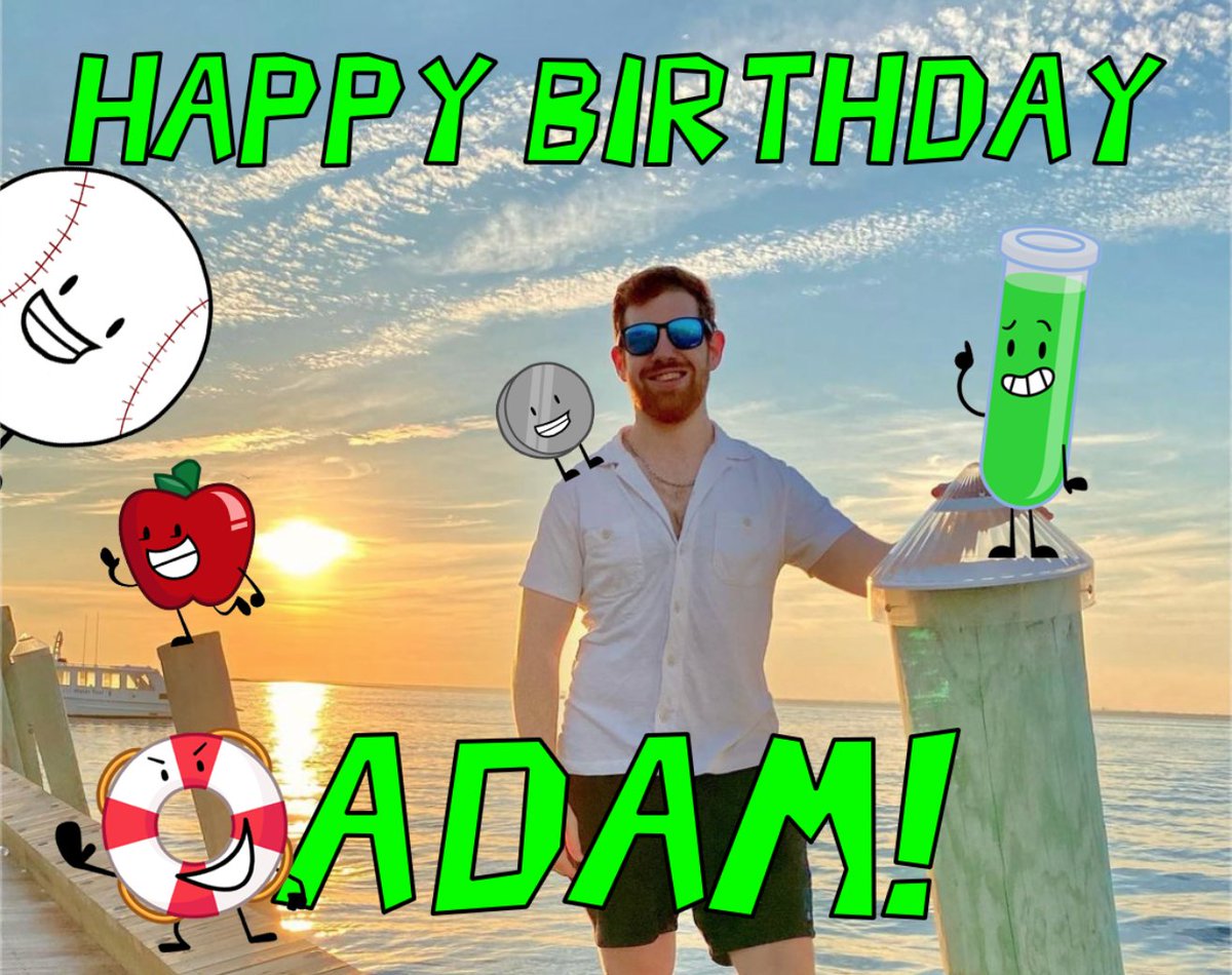 Inanimate Insanity On Twitter 💚🎂happy Birthday Adam 🎂💚 You Know Him