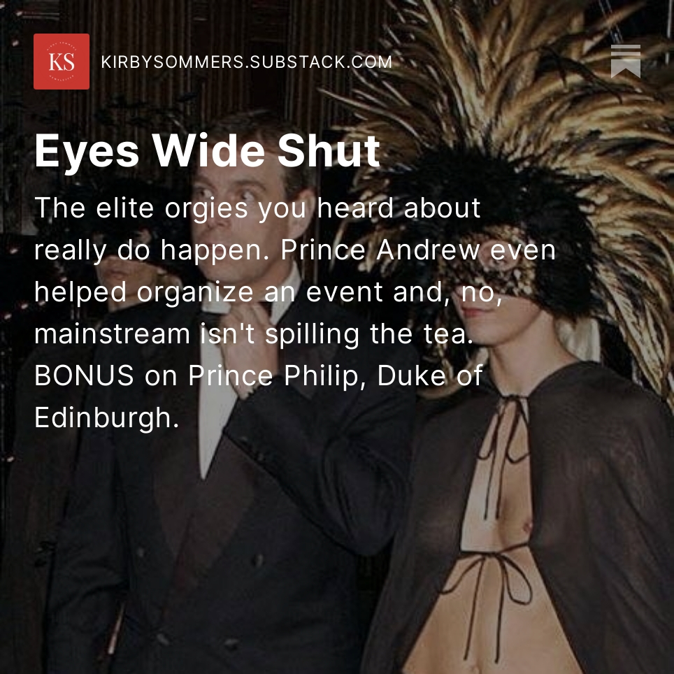 Kirby Sommers on Twitter: "On my Substack for subscribers now 👇 'Eyes Wide Shut' The elite ...