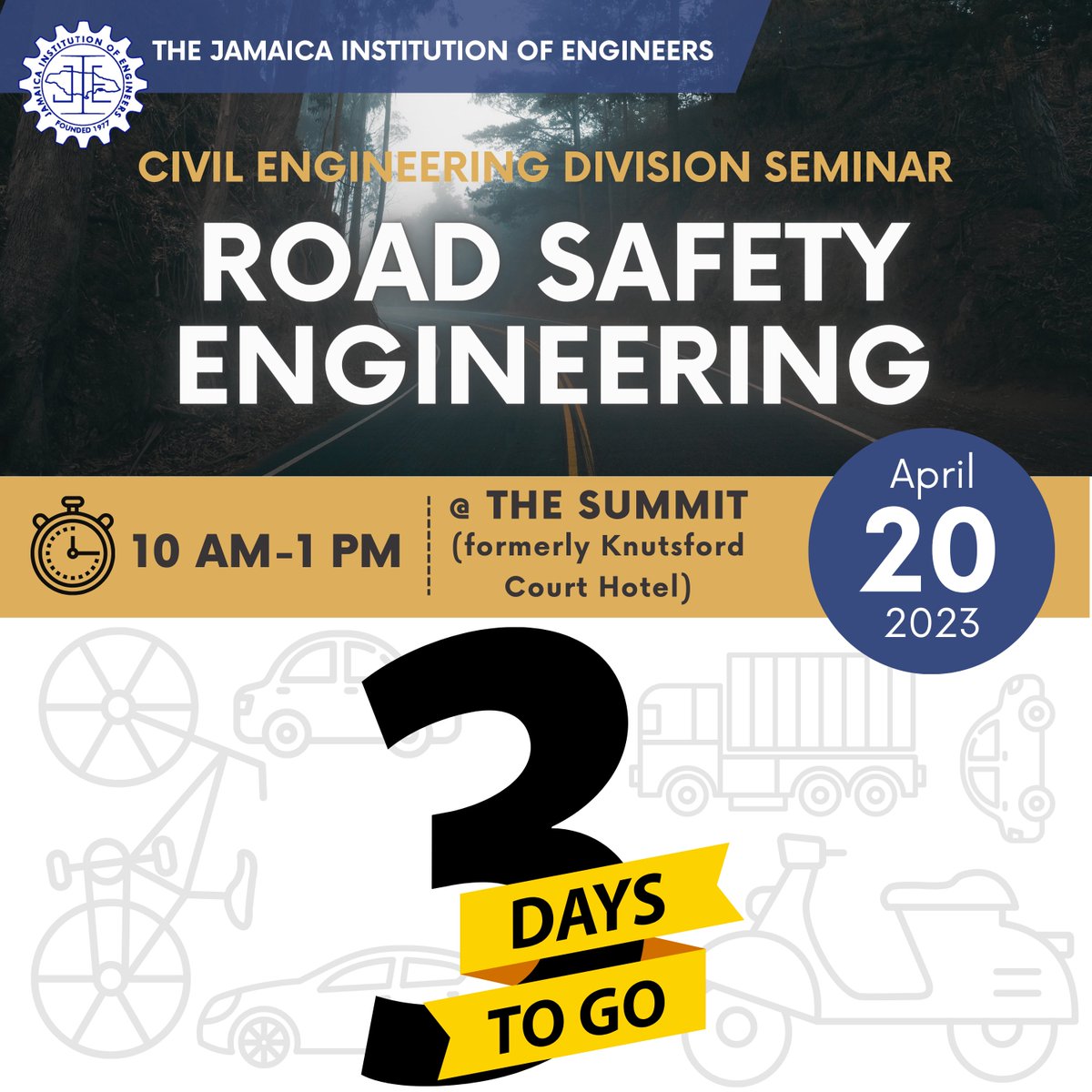 JIE Engineers on Twitter: "3 days to go for our Road Safety Engineering Seminar! ---- Date ...