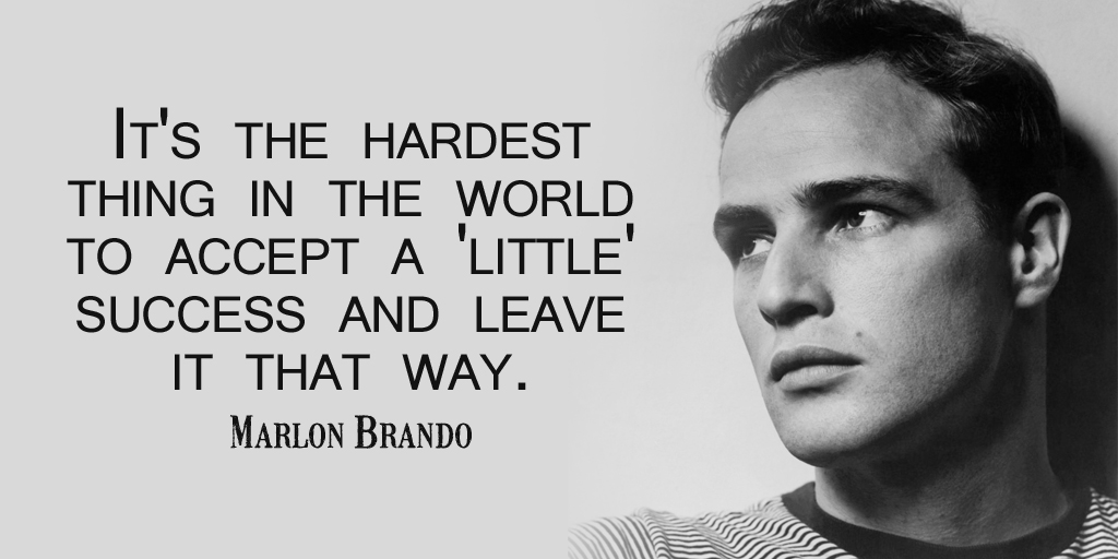 Brando Marlon Quotes