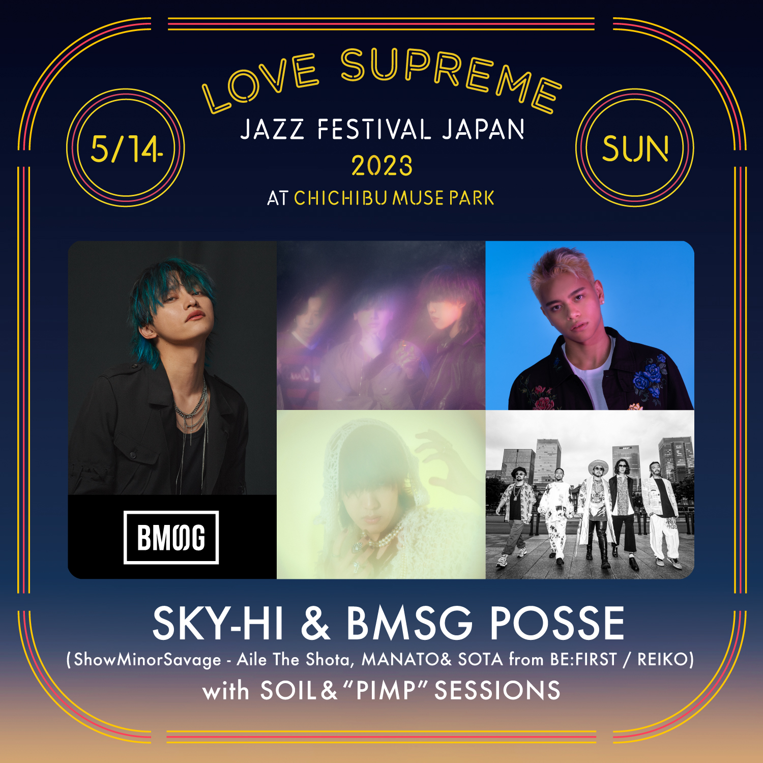 BMSG Official on Twitter: "｢LOVE SUPREME JAZZ FESTIVAL JAPAN 2023」 at 埼玉県・秩父ミューズパーク 5/14(日) 出演 ...