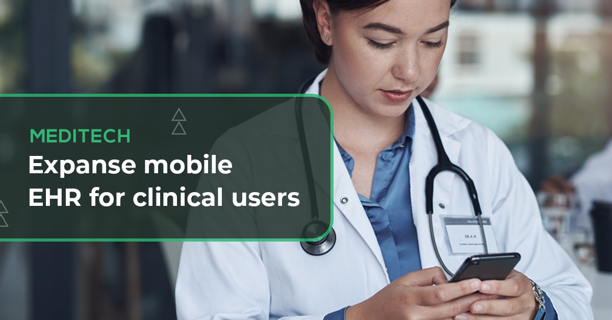 Meditech On Twitter Meditech Expanse Is The Most Mobile Intuitive