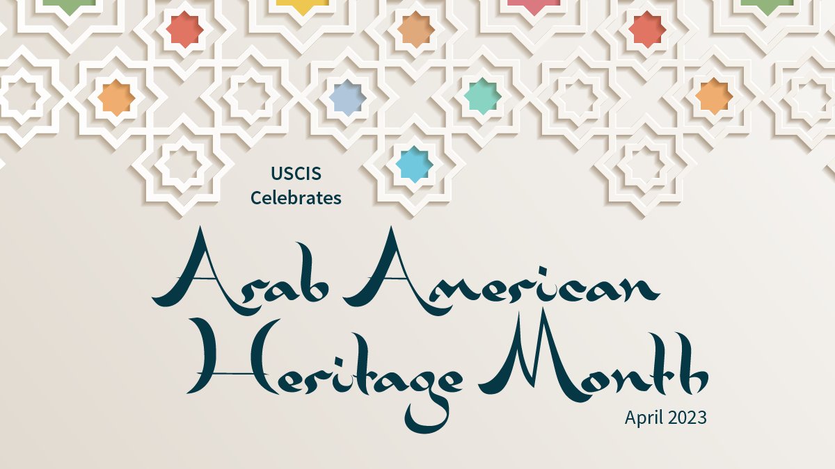 USCIS on Twitter: "This month we celebrate National Arab American ...
