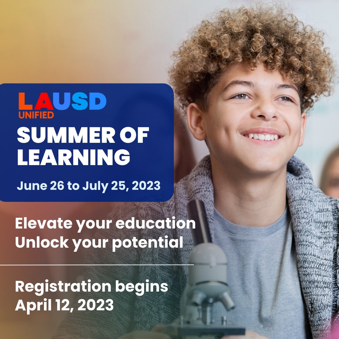 Los Angeles Unified on Twitter: "Summer of Learning 2023 is almost here! Mark your calendars ...