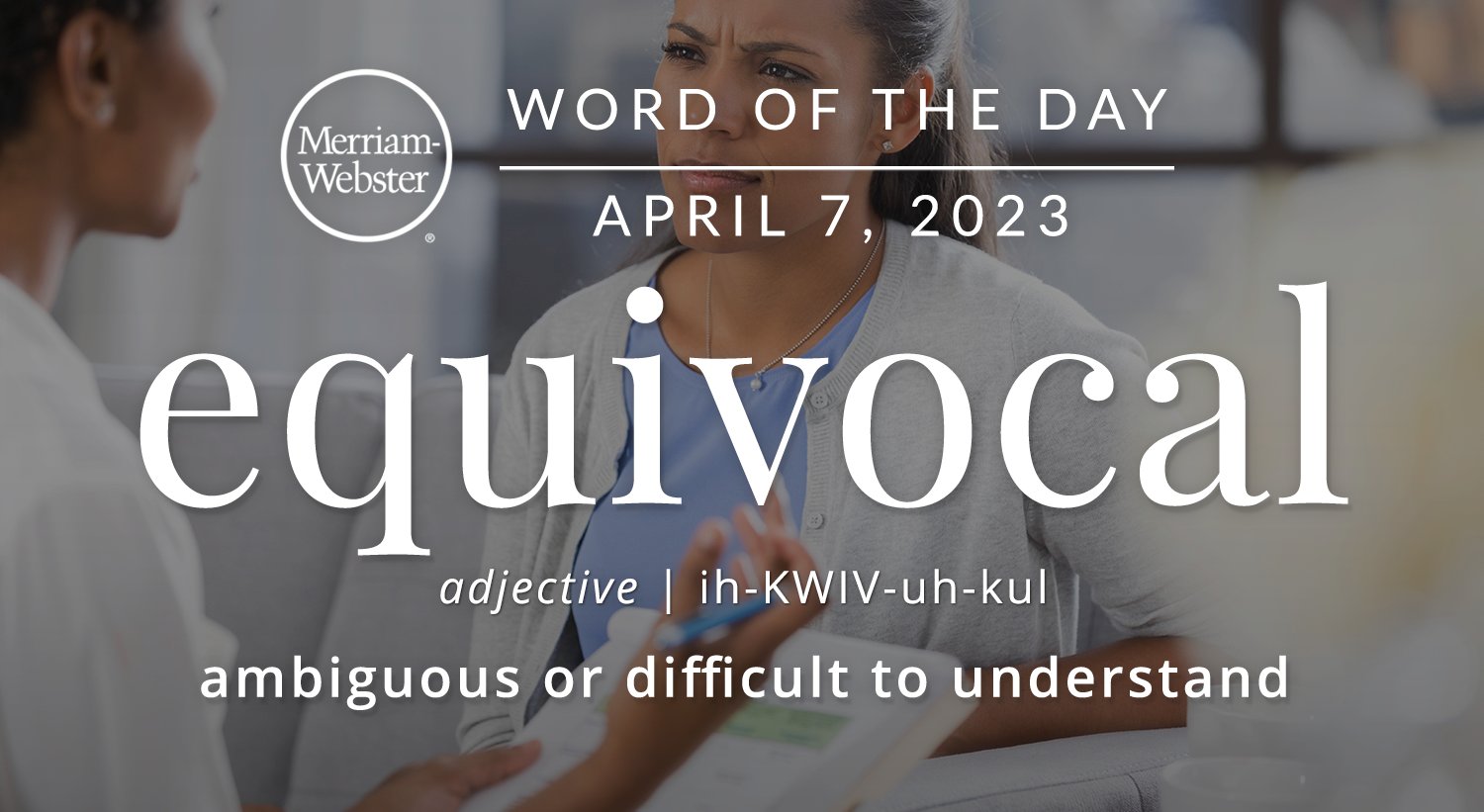 Ambiguous Equivocal