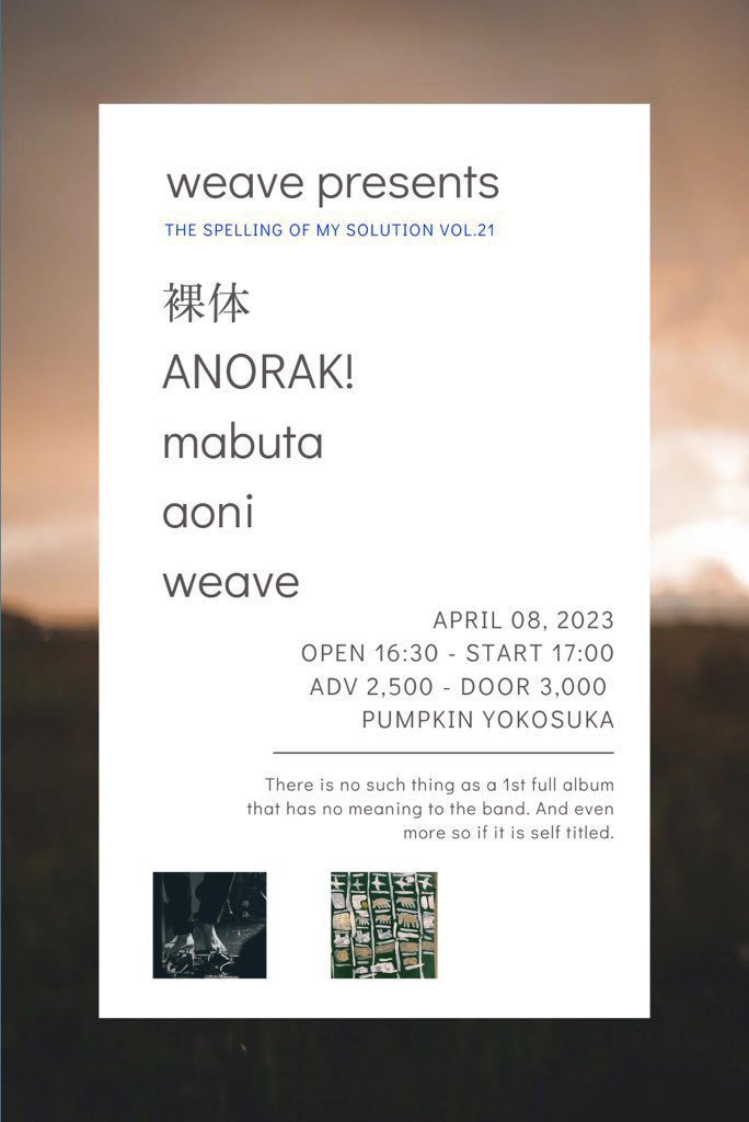 ANORAK! on Twitter: "本日です！ 4/8(土)横須賀Pumpkin weave presents "The Spelling Of My Solution vol.21 ...