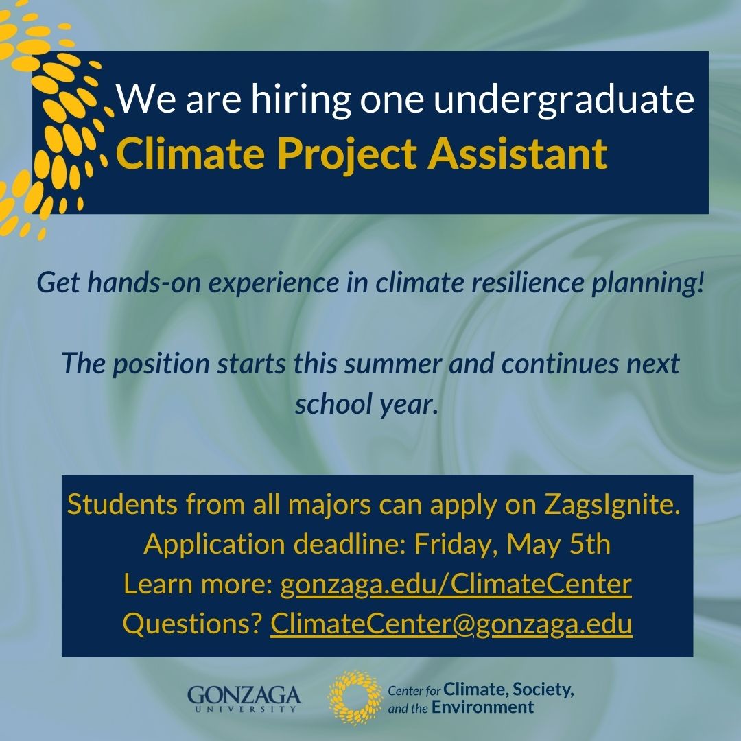 Gonzaga Climate Center on Twitter: "We are hiring one undergraduate Climate Project Assistant ...