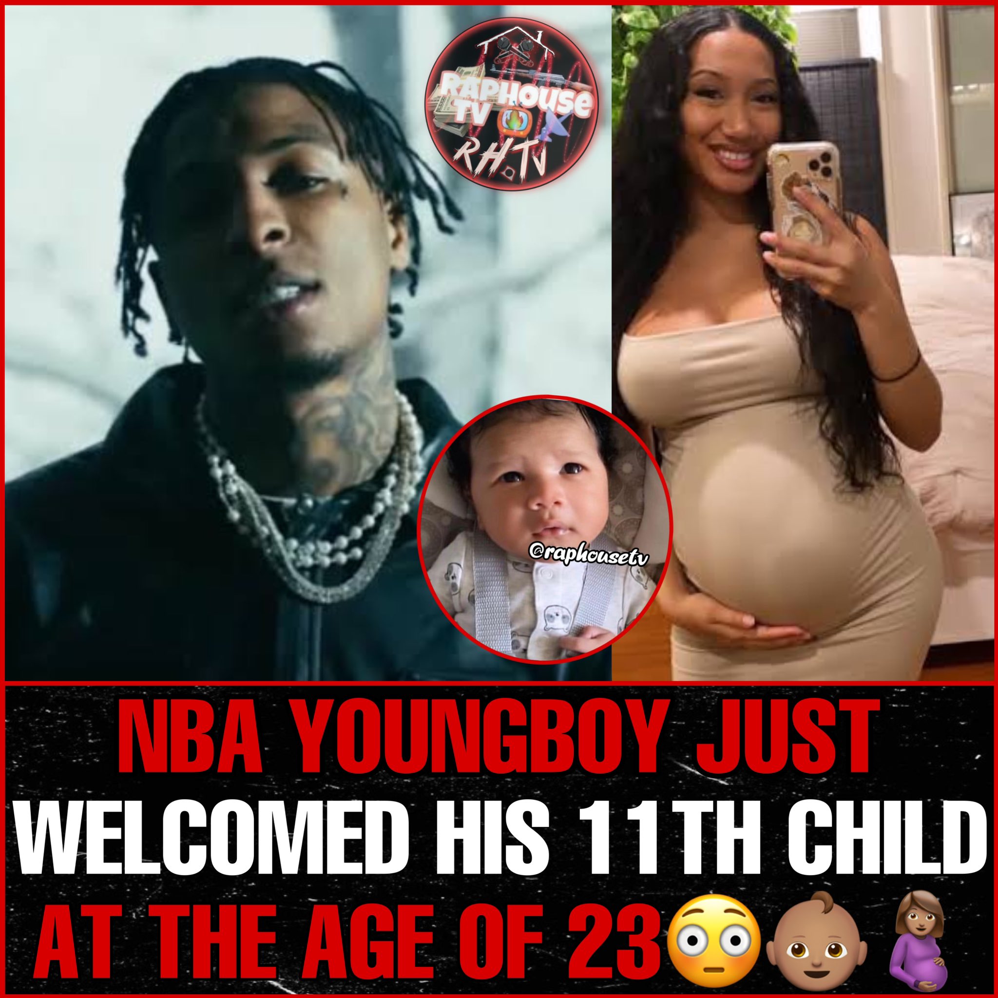 Raphousetv (RHTV) on Twitter: "NBA YoungBoy just Welcomed his 11th Child at the Age of 23 😳👶🏽🤰🏽 ...