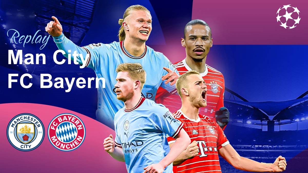 Man City Vs Bayern Munich Full Match Replay Champions League 2022 2023