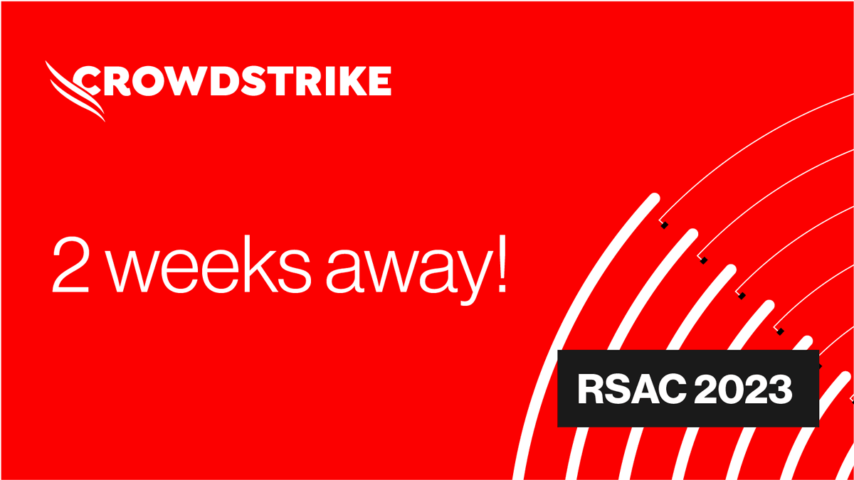 CrowdStrike on Twitter: "We're two weeks away from @RSAConference! Register now to hear ...