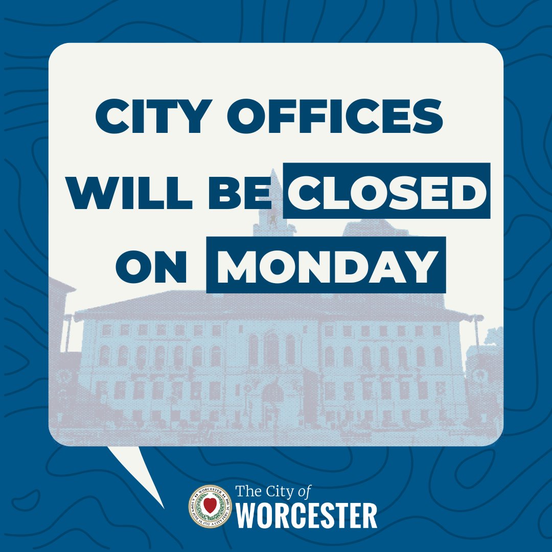 WDPH on Twitter: "RT @TweetWorcester: City Offices will be closed on Monday, April 17, in ...