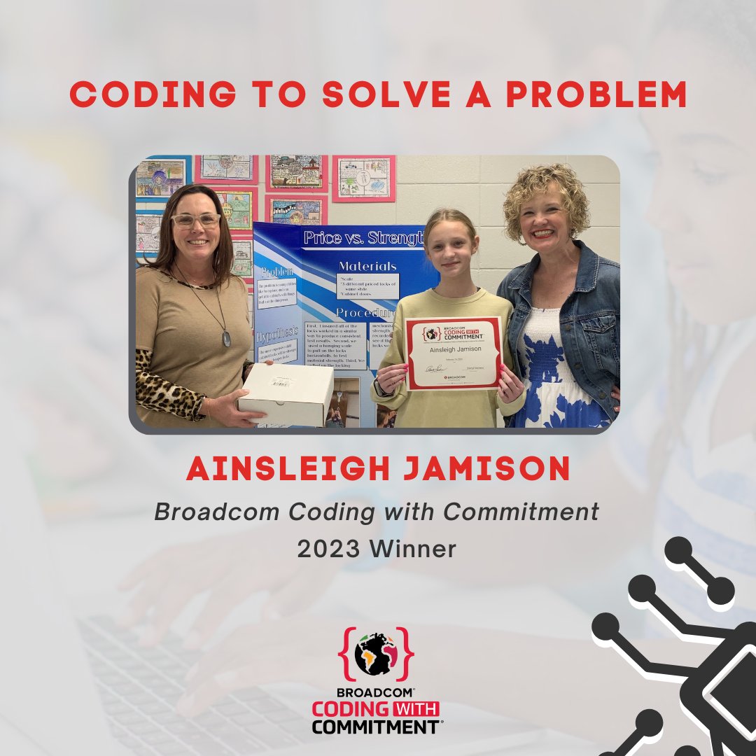 Broadcom Foundation on Twitter: "🎉Ainsleigh Jamison took home the coveted "Broadcom Coding with ...