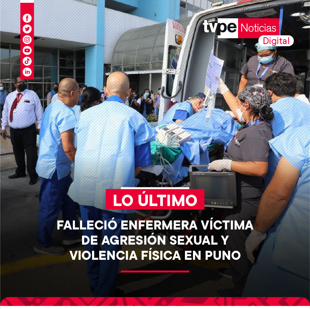 Tvperú Noticias On Twitter 🚨 LoÚltimo Falleció Enfermera Víctima