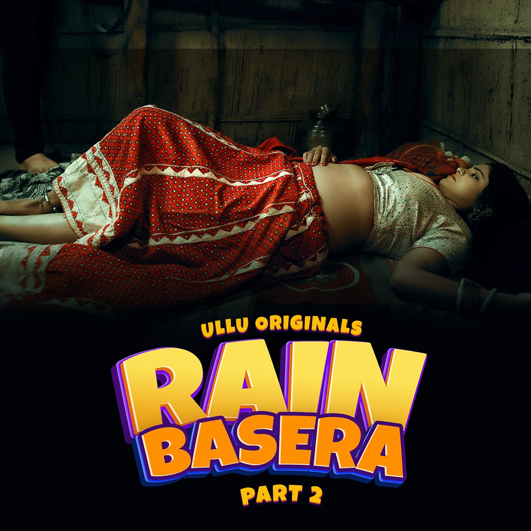 Indian OTT Web Short Film-HDmovie99.Com on Twitter: "Rain Basera Part 2 Ullu Web Series Download"