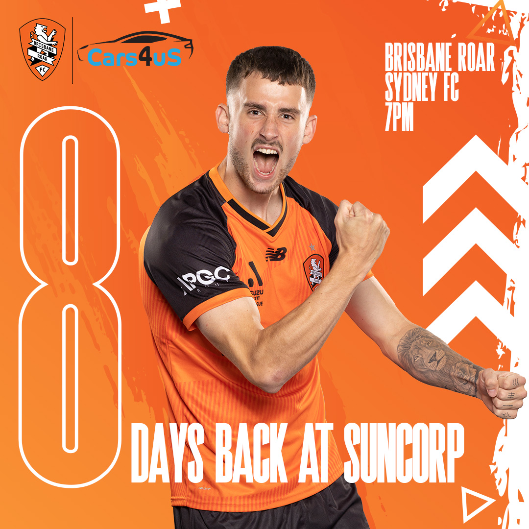 Brisbane Roar Fc On Twitter There Are 𝟖 𝐃𝐚𝐲𝐬 Until We Are Back Home At Suncorp Stadium 🤩