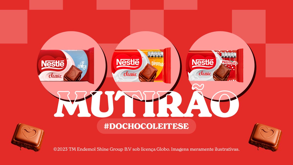 Chocolates Nestlé Classic No Bbb23 🍫 On Twitter 🍫 MutirÃo Do