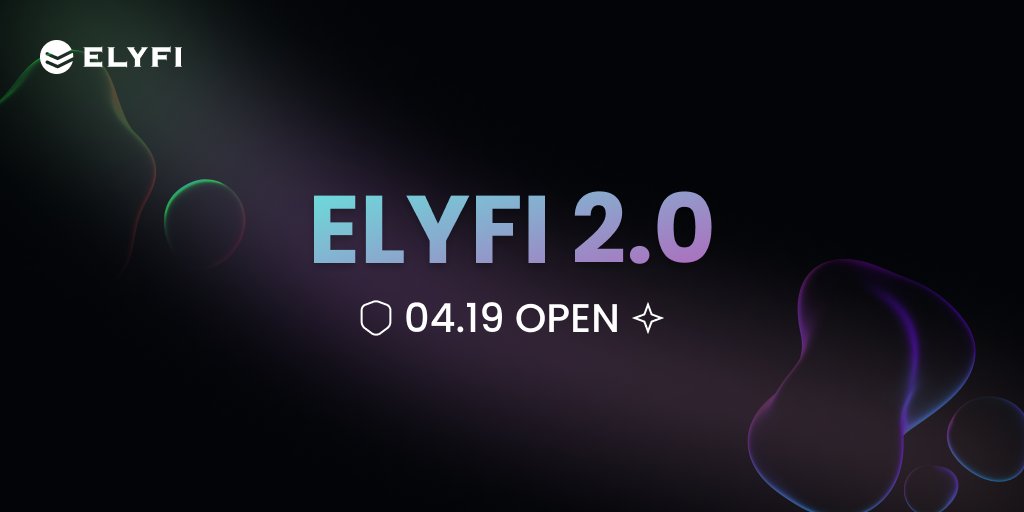 ELYSIA on Twitter: "2/3 We're excited to announce the launch of ELYFI 2.0 on April 19! 🚀ELYFI is ...