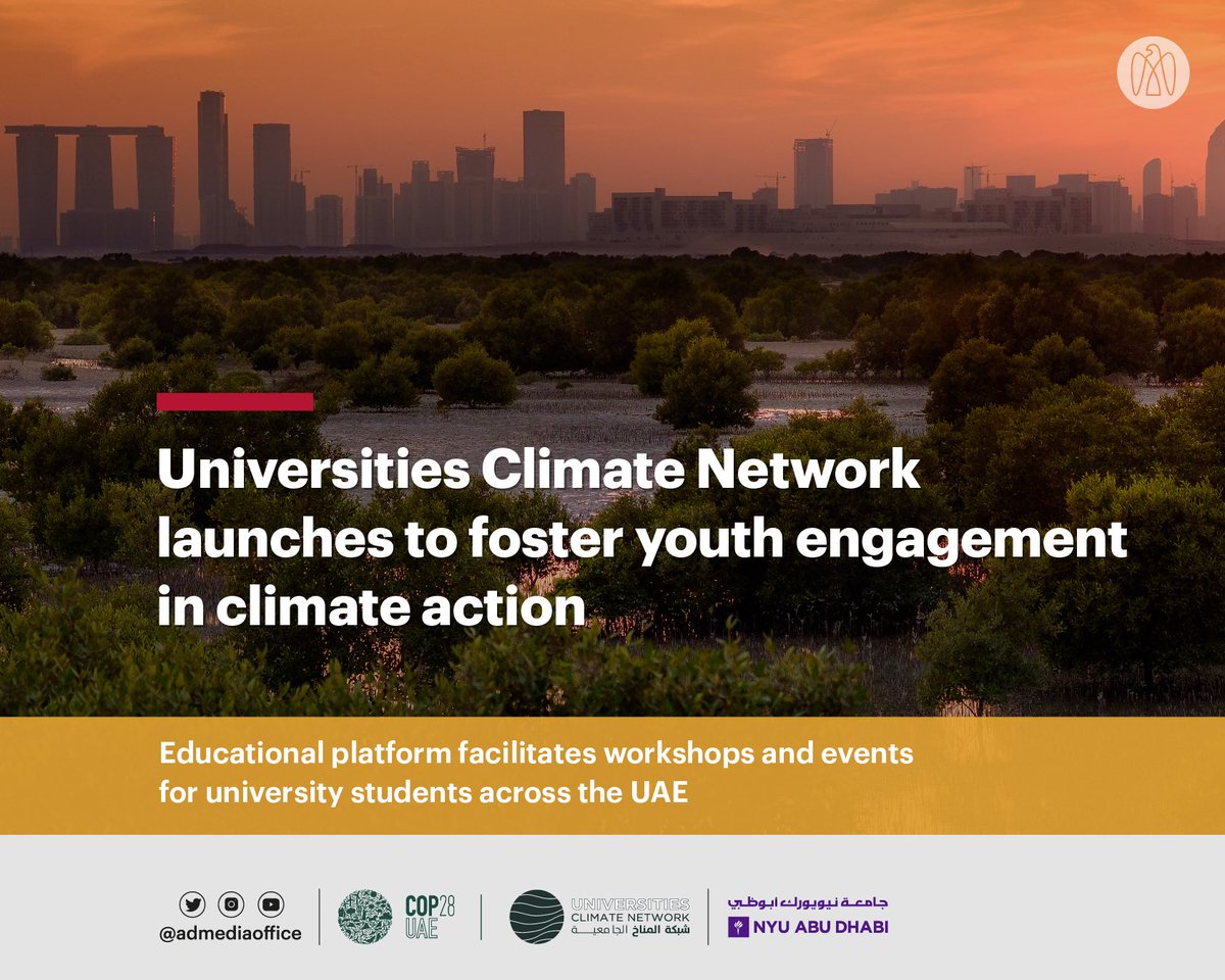 مكتب أبوظبي الإعلامي on Twitter: "The Universities Climate Network has been launched to ...