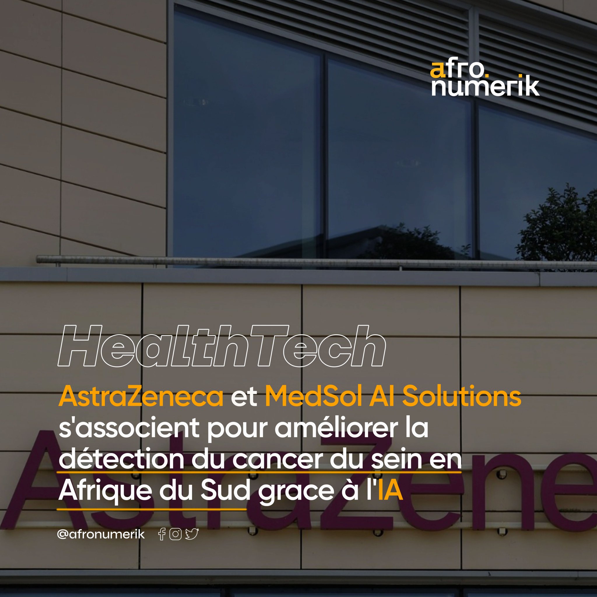 Afronumerik on Twitter: "AstraZeneca s'associe à MedSol AI Solutions pour déployer une ...