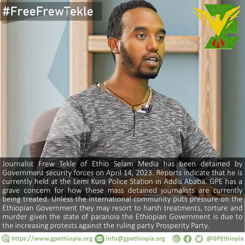 Ethio-American Development Council (EADC) on Twitter: "RT @GPEthiopia: #FreeFrewTekle Journalist ...