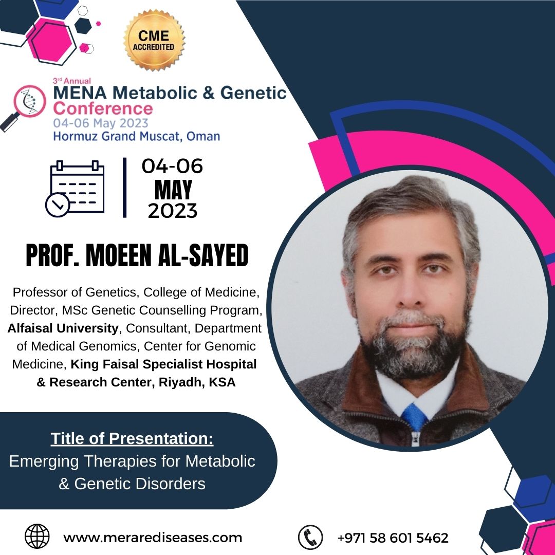 Metabolic & Genetic Professionals on Twitter: "Join us and listen to Prof. Moeen Al-Sayed at the ...