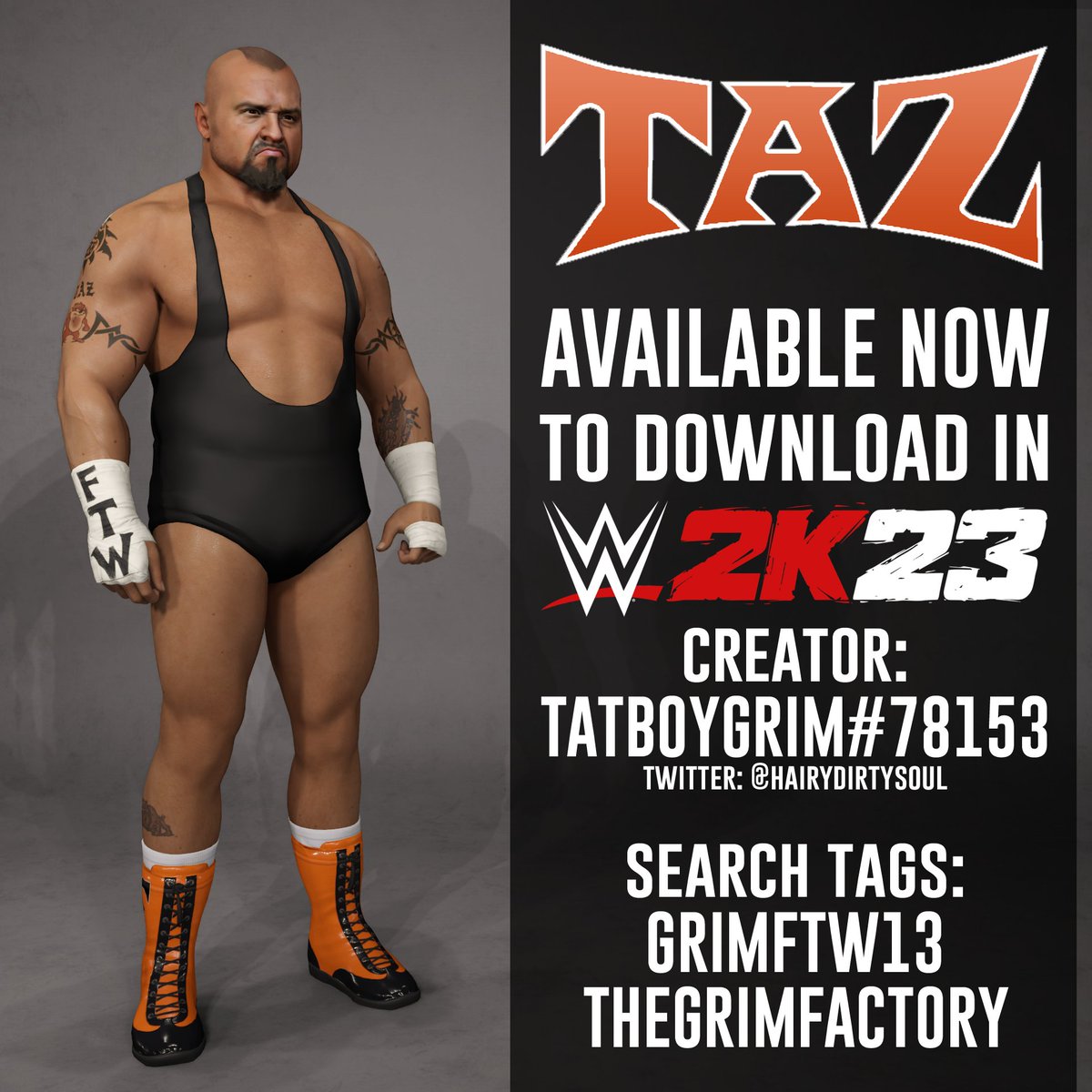 𝐓𝐀𝐓𝐁𝐎𝐘 𝐆𝐑𝐈𝐌 on Twitter: "It's... 𝗧𝗔𝗭! Available now for download on #WWE2K23 Community Creations ...
