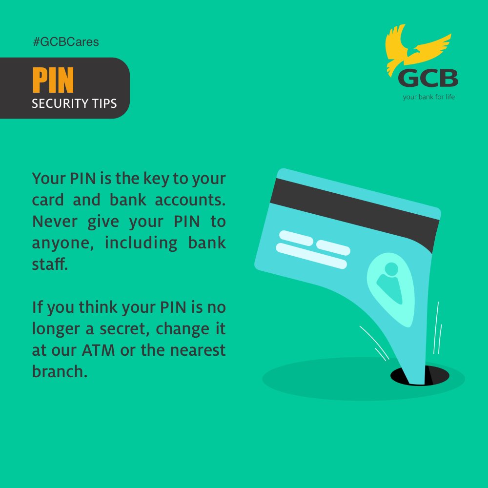 GCB Bank PLC on Twitter: "Safety first, protect your pin. #GCBFraudAwareness #StaySafe # ...