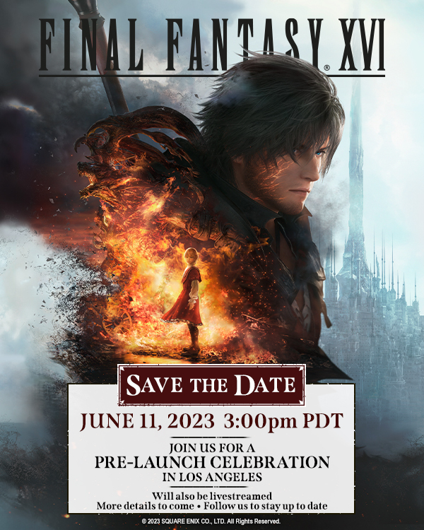 FINAL FANTASY XVI on Twitter: "Save the date. #FF16 https://t.co/G1lMTd0PxK" / Twitter