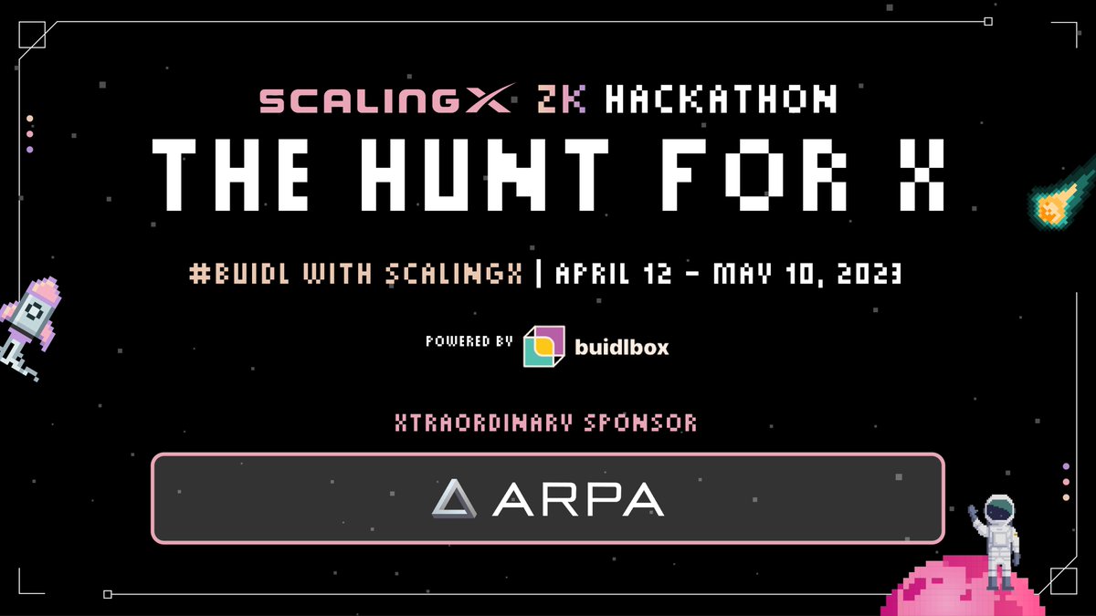 ARPA Official on Twitter: "Hey #BUIDLers!🚀Don't miss out on "The Hunt for X" ZK Hackathon by ...