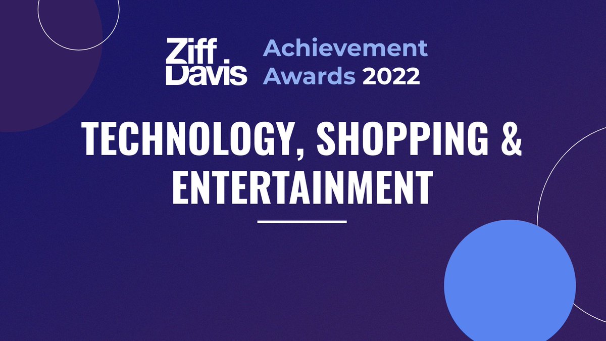 Ziff Davis on Twitter: "Congratulations to Technology, Shopping & Entertainment’s 2022 Ziff ...