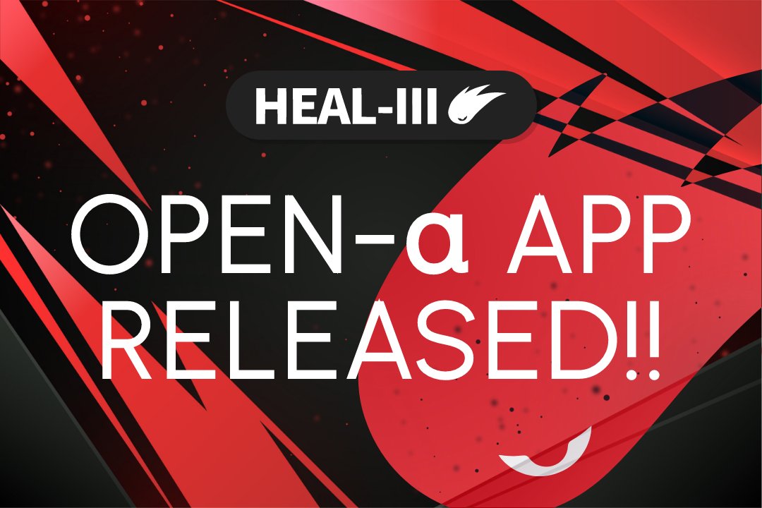 HEAL3 (ヘルスリー)_JP🏃🍚🛌 on Twitter: "／ HEAL3 Opne-α リリース🔥🔥🔥 \ ついに！ HEAL3 Open-αがリリースしました🚀 誰でも楽しめるように ...