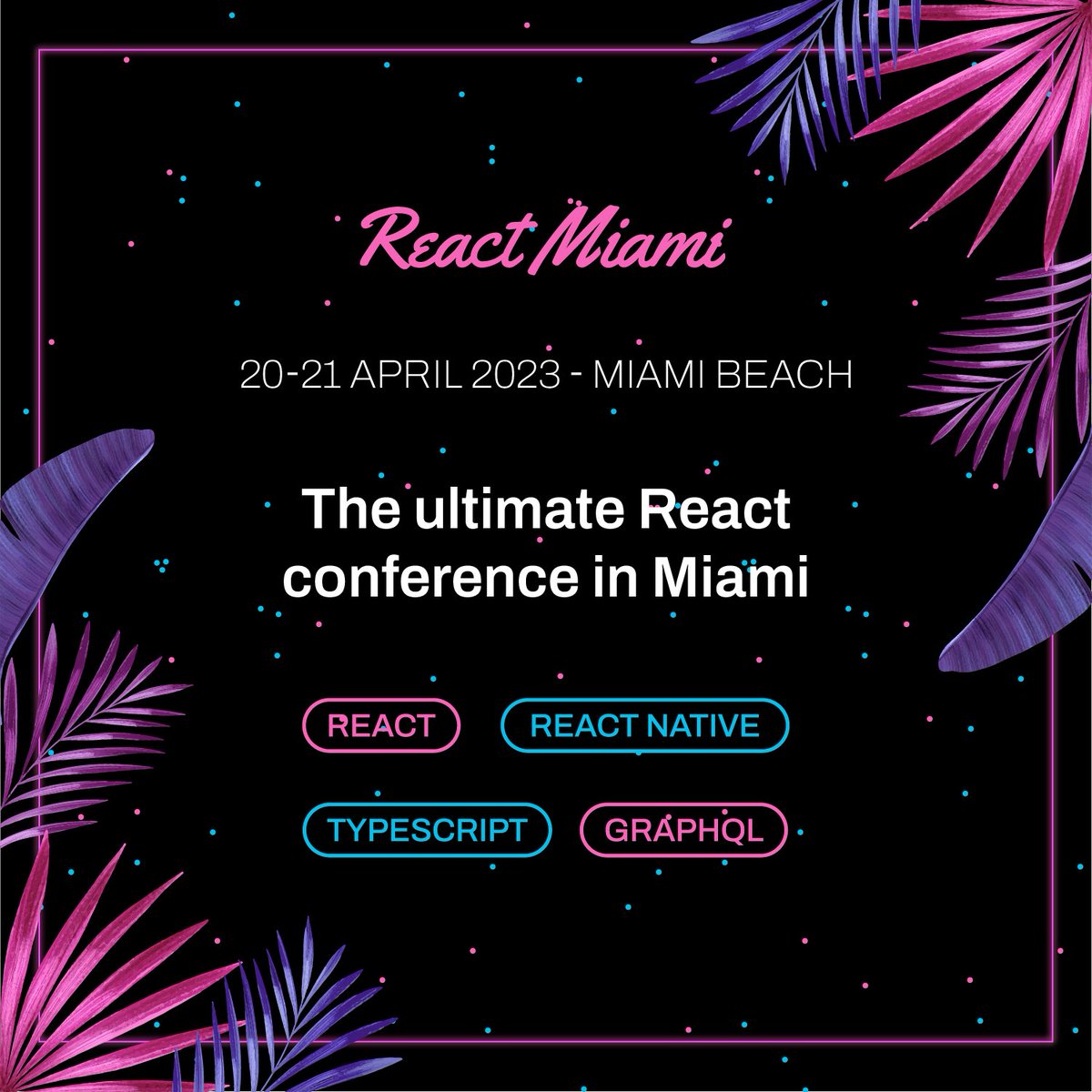 React Miami On Twitter How S Everyone Enjoying The Conference So Far As A Little Reminder We