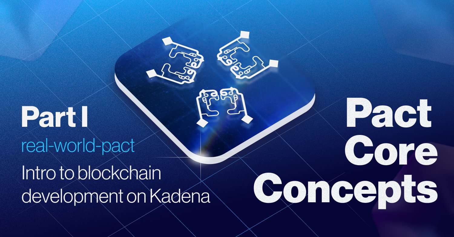 Kadena on Twitter: "Announcing the first article of the Pact Core Concepts series written by ...