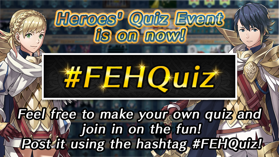 NintendoandSonicGamergirl on Twitter: "RT @FE_Heroes_EN: Heroes' #FEHQuiz! is on now! Seven ...