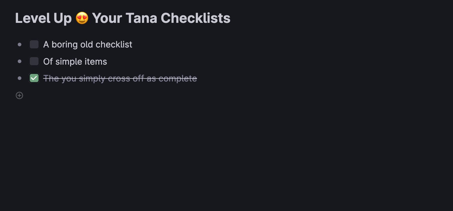 Tana Academy (by Ev Chapman) on Twitter: "Anywhere else a checklist is just a checklist. But in ...