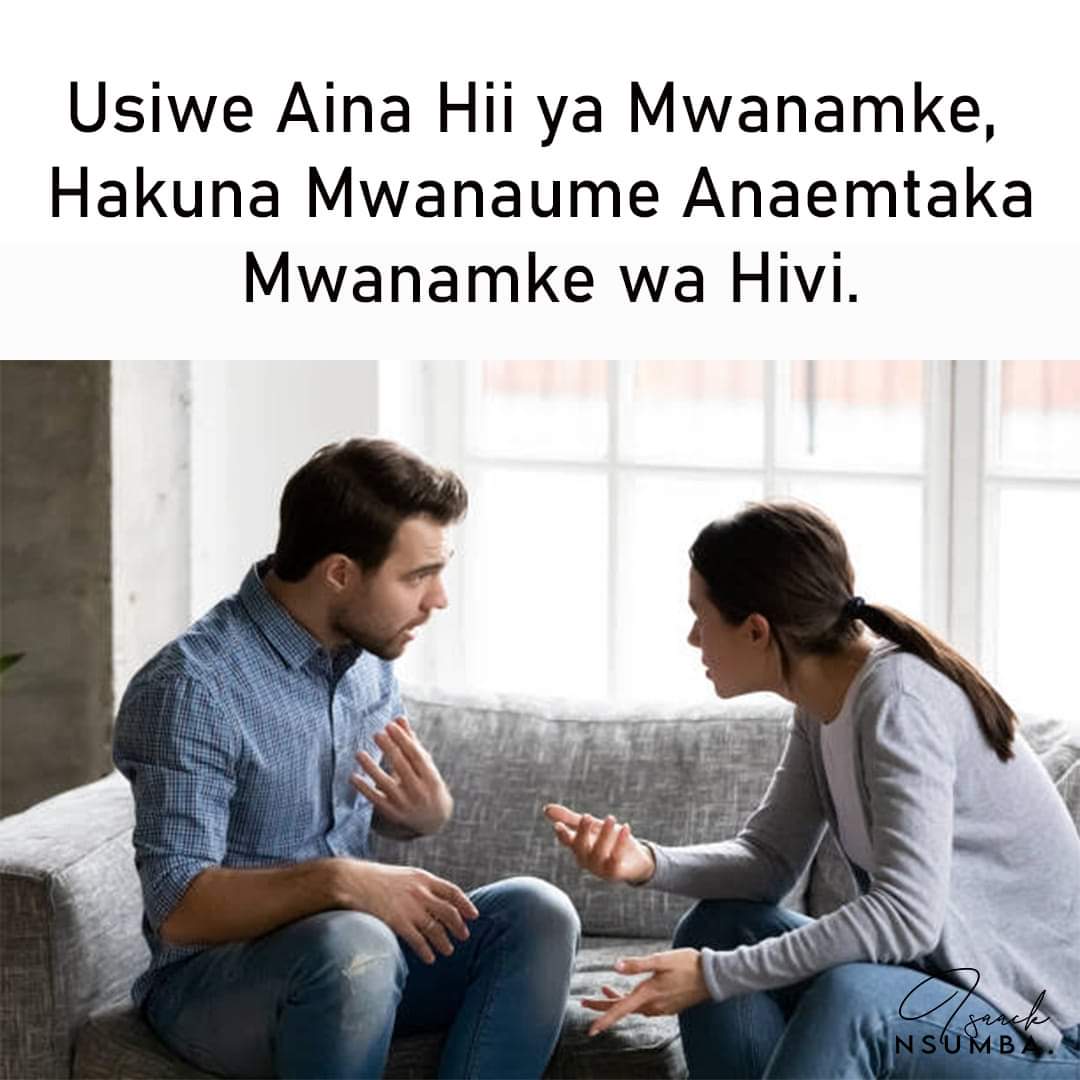 Usiwe Aina Hii ya Mwanamke, Hakuna Mwanaume Anaemtaka Mwanamke wa Hivi ...