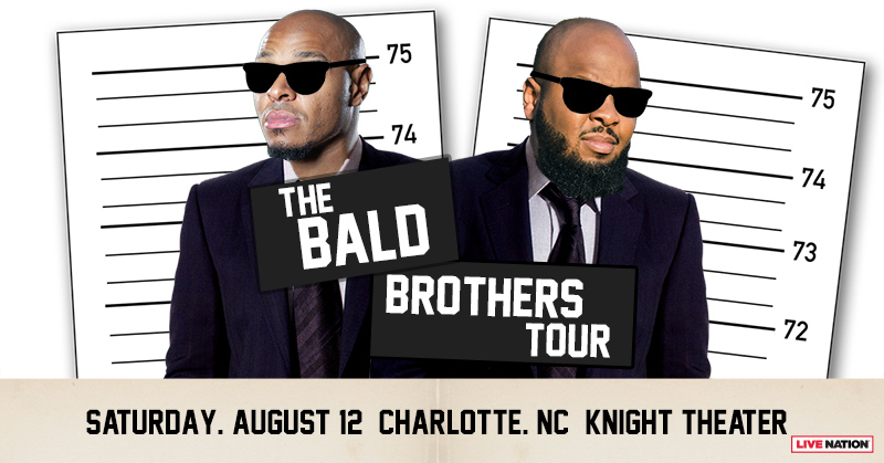 Live Nation Carolina on Twitter: "The Bald Brothers Tour feat @TonyBakerComedy & @KevOnStage ...