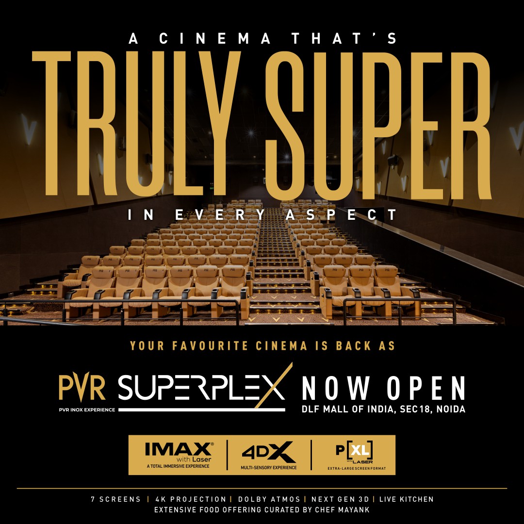 P V R C i n e m a s on Twitter: "Get ready for a super movie experience with PVR Superplex! Your ...