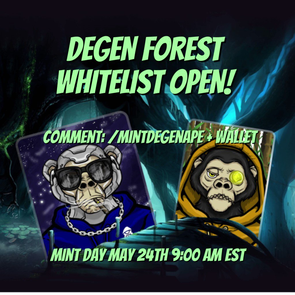 Degen Forest on Twitter: "We are live! 🚀🌒 To mint your Early APES NFT, follow @0xDegenForest and ...