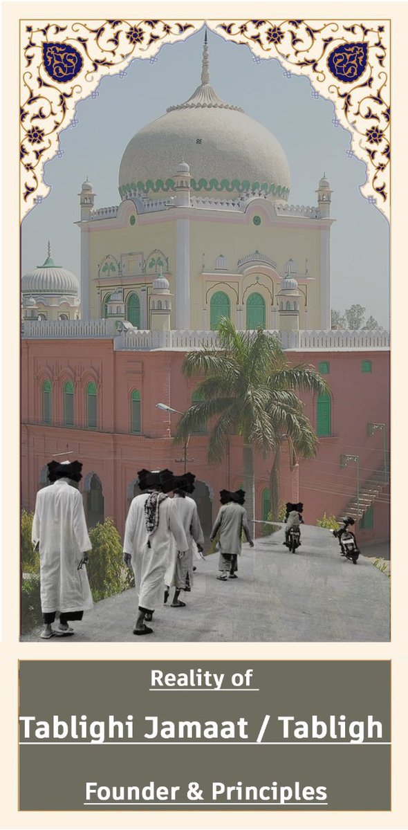 🧵 This thread will be about Tablighi Jama’a/Tabligh. I will write about ...