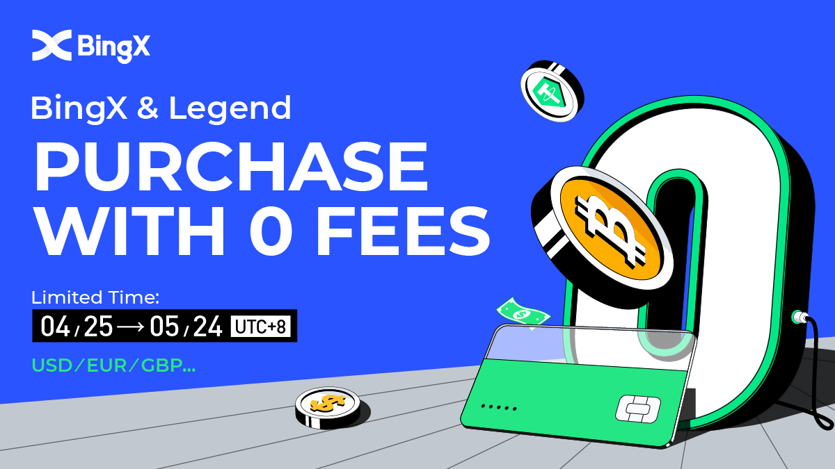 BingX on Twitter: "0 fee Fiat Gateway Carnival at Legend Pay on #BingX 🗓️2023-04-25 0:00 to 2023 ...