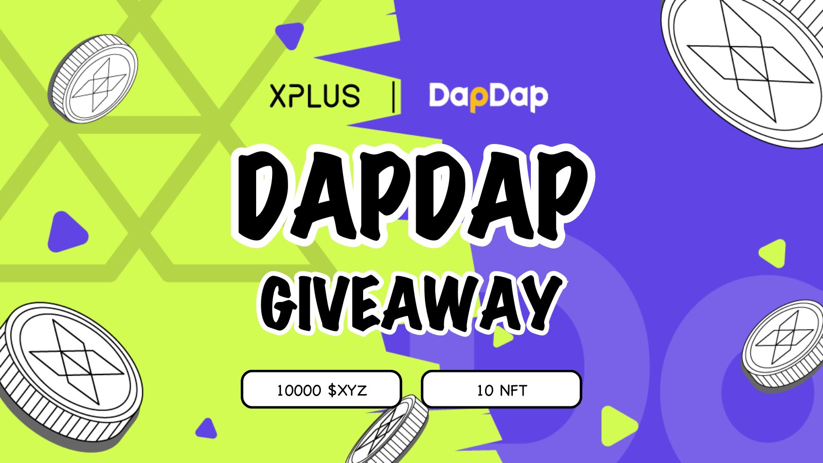 XPLUS on Twitter: "💜 #XPLUS x DapDap Joint #Giveaway 🤑️ 10,000 $XYZ from XPLUS #Airdrop 🤖️ 10 ...