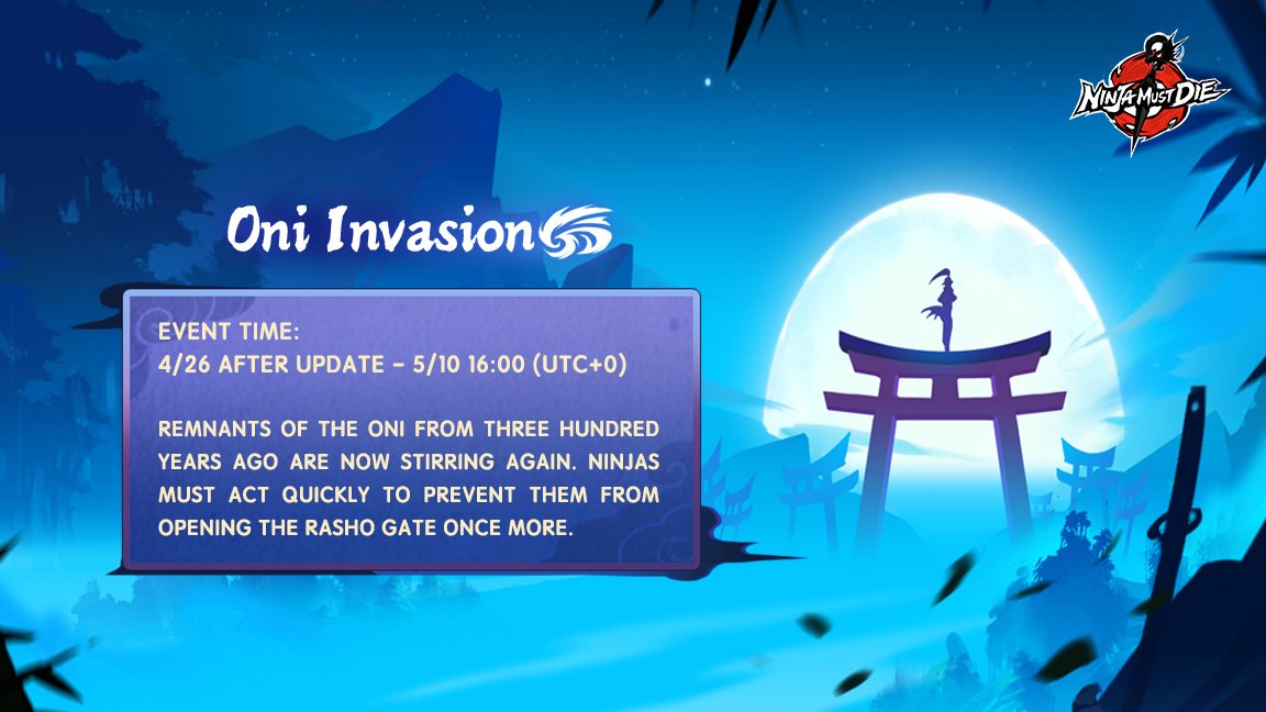 Ninja Must Die on Twitter: "\ New Event Notice / New event "Oni Invasion" coming soon! Onis from ...