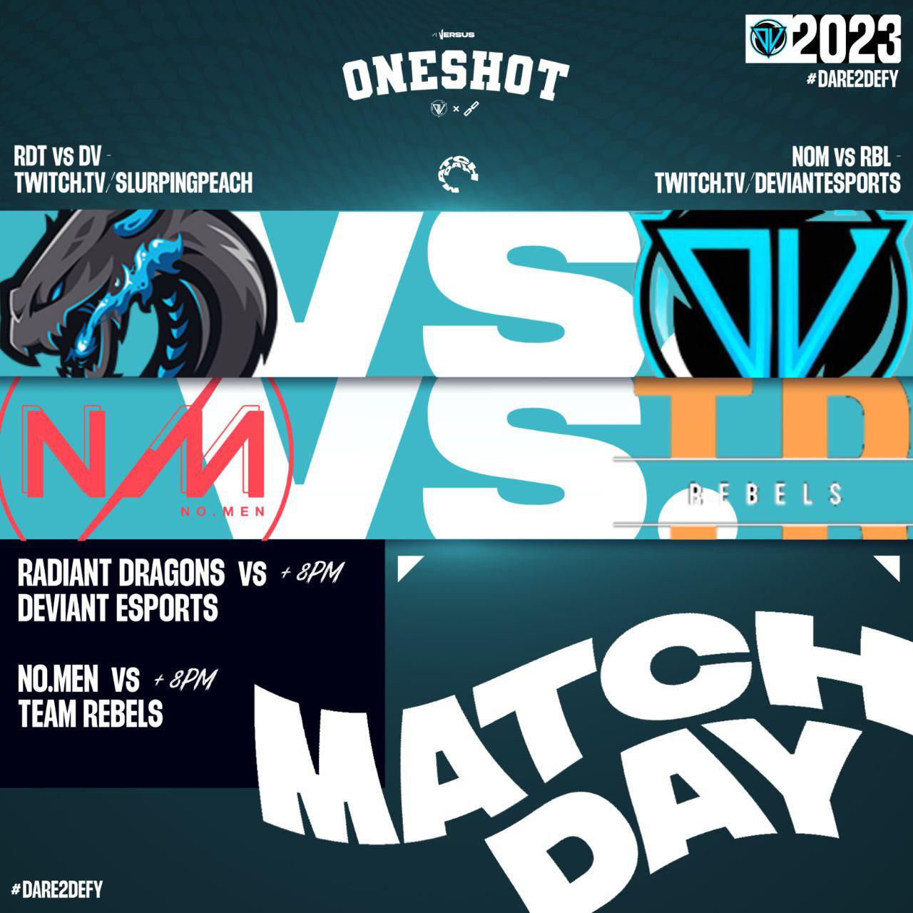 Deviant Esports on Twitter: "VERSUS : Oneshot 👾 Lower Finals Match Day (8PM SGT) 🔹 Team Rebels ...