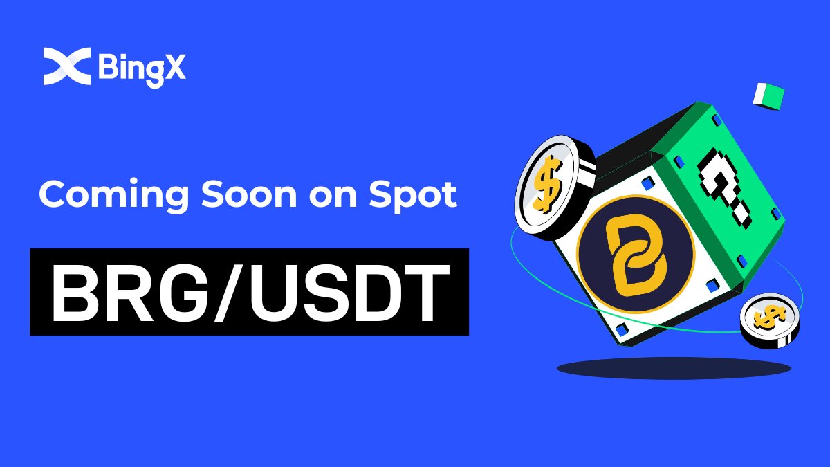 BingX on Twitter: "⚡️Another upcoming project is here! We are thrilled to announce that $BRG ...