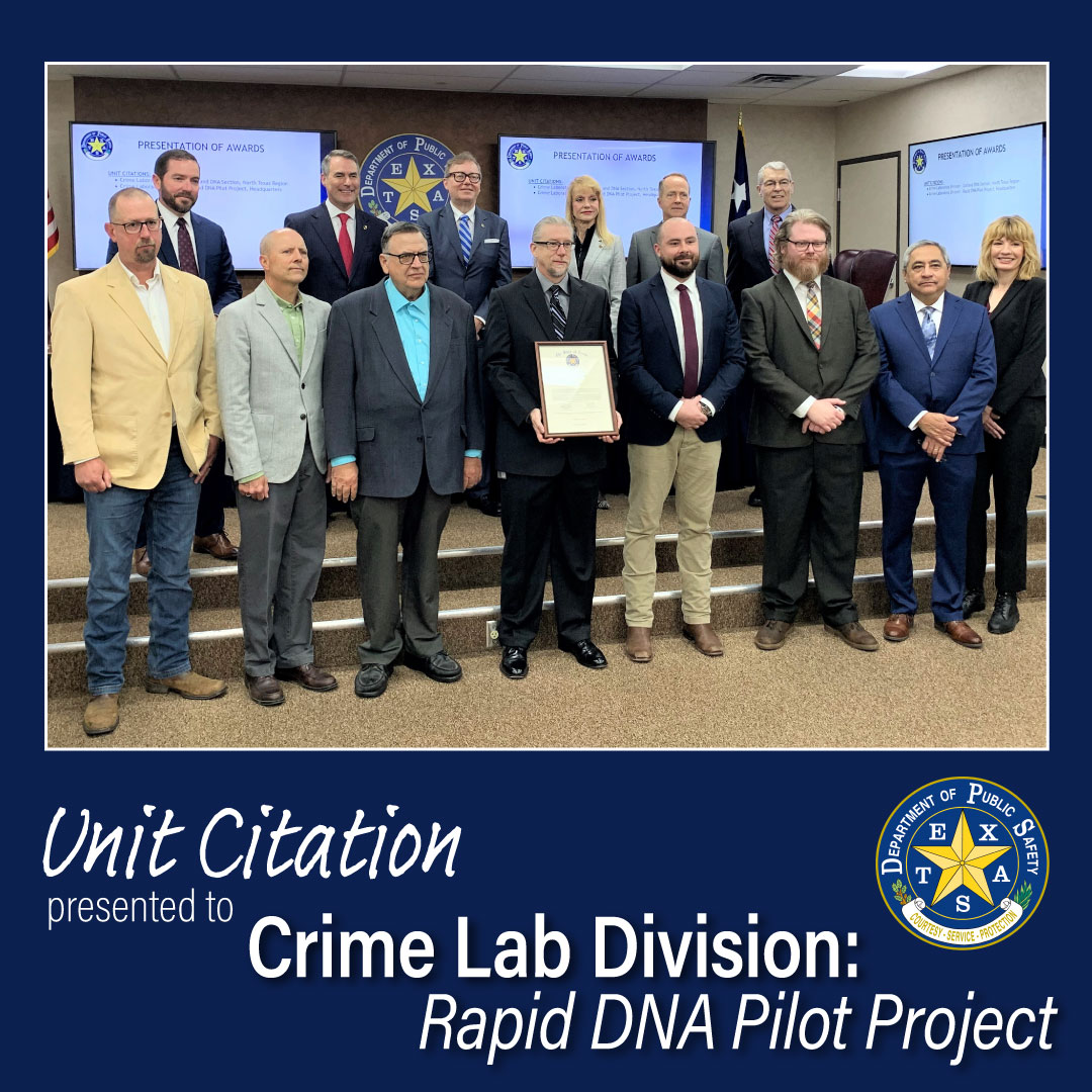Texas DPS on Twitter: "Join us as we applaud members of DPS’ Crime Lab Division Rapid DNA Pilot ...