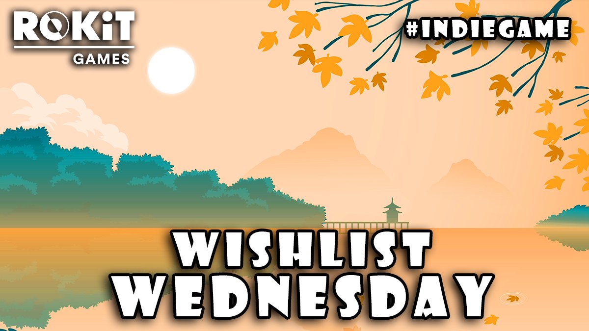 Rokit Games On Twitter Hey Fellow Devs 😊 Its Wishlistwednesday Drop Your Indiegames In The