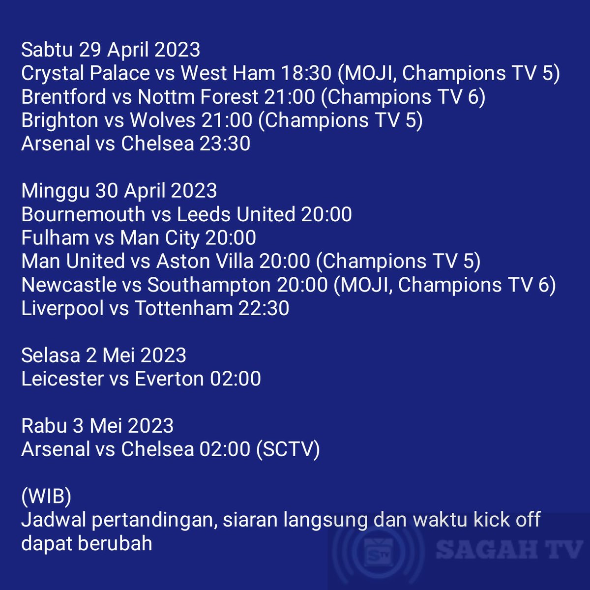 sagahtvlive on Twitter: "#Jadwal Pertandingan :EPL (P-34) :Serie A (P-32) :Bundesliga (P-30 ...