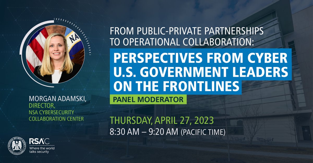 NSA/CSS on Twitter: "👀 Wrapping up NSA’s presentations at RSA, Morgan Adamski, Director of NSA’s ...